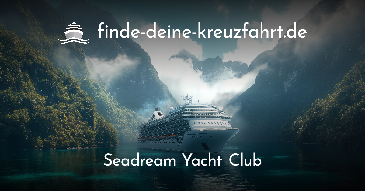 SeaDream Yacht Club - Luxuriöses Yachting-Erlebnis